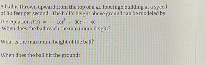 Solved Answer for when does the ball reach the maximum | Chegg.com