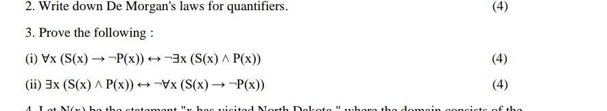 Solved 2. Write down De Morgan's laws for quantifiers. 3. | Chegg.com