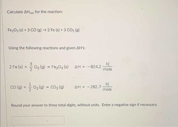 Solved Calculate Ahrxn For The Reaction Fe2o3 S 3 Co