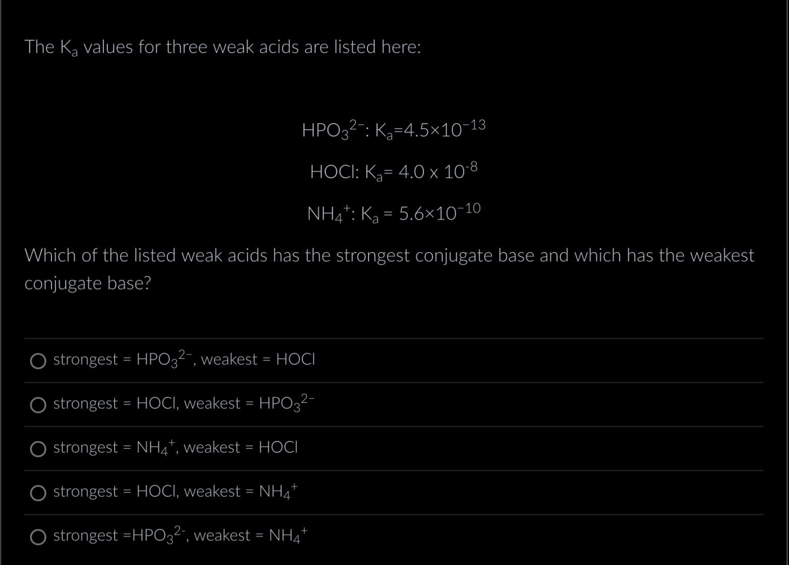 Solved The Ka ﻿values for three weak acids are listed | Chegg.com
