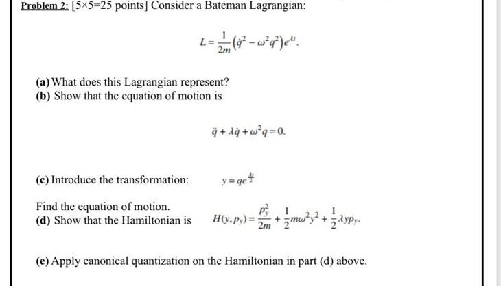 Solved Problem 2: [5×5=25 points] Consider a Bateman | Chegg.com