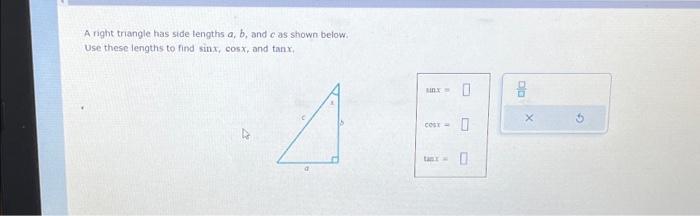 Solved A right triangle has side lengths a, b, and c as | Chegg.com