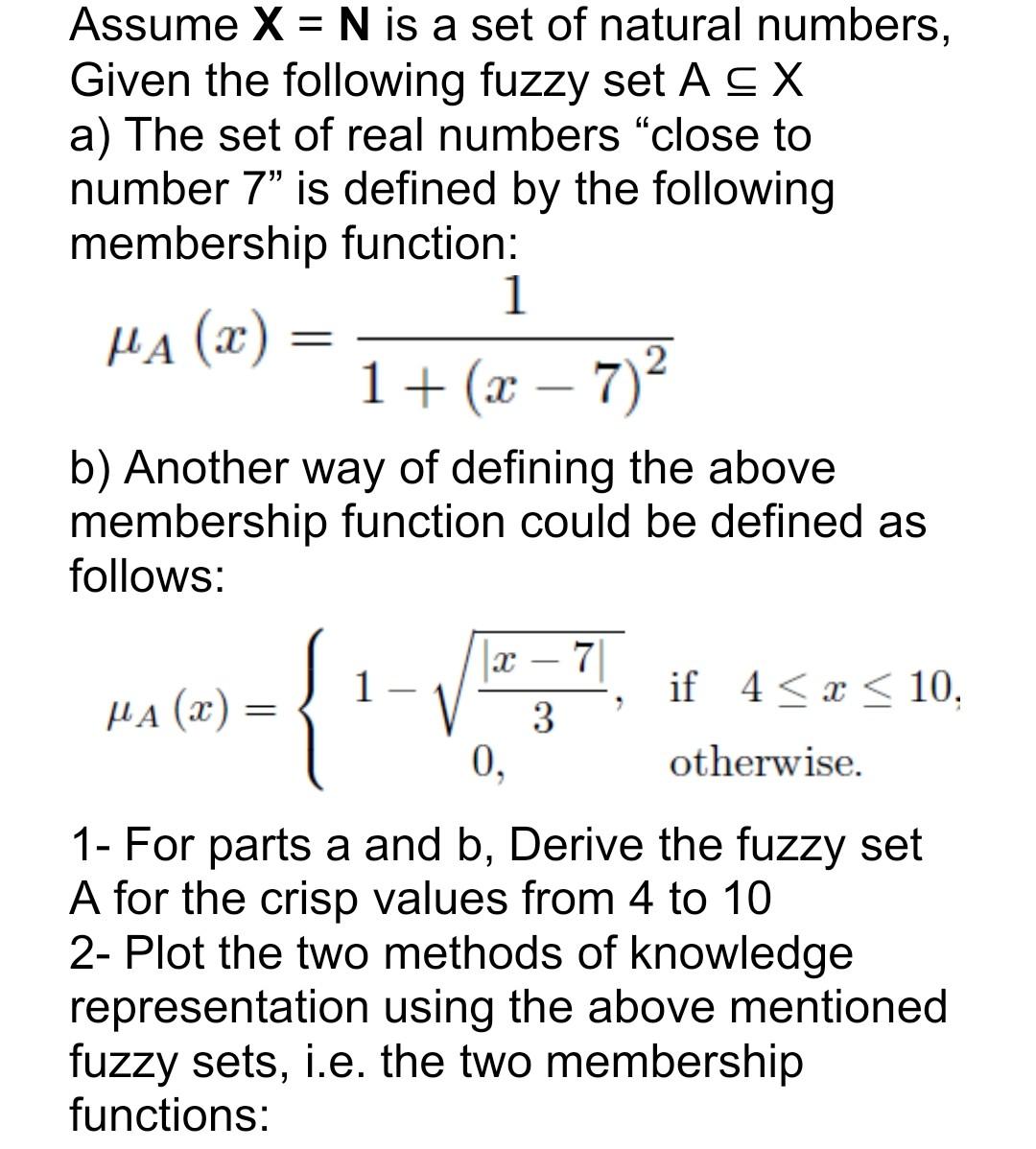 Solved Assume X = N is a set of natural numbers, Given the | Chegg.com