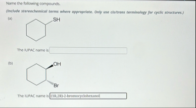 Solved Name the following compounds.(Include stereochemical | Chegg.com