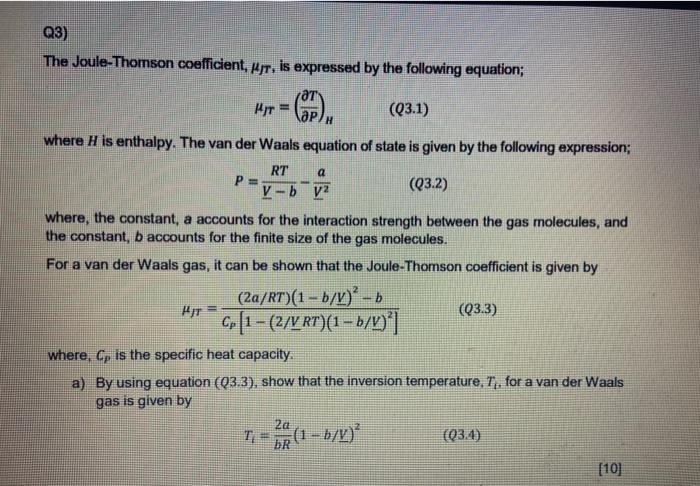 Solved Q3) The Joule-Thomson coefficient, yjr, is expressed | Chegg.com