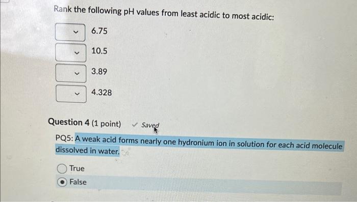 Solved Rank the following pH values from least acidic to | Chegg.com