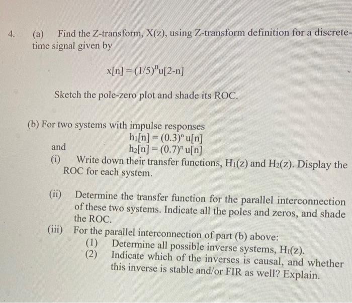 Solved (a) Find the Z-transform, X(z), using Z-transform | Chegg.com