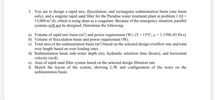3. You are to design a rapid mix, flocculation, and | Chegg.com