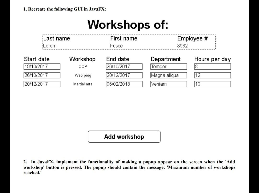 Solved 1. Recreate the following GUI in JavaFX: Workshops | Chegg.com