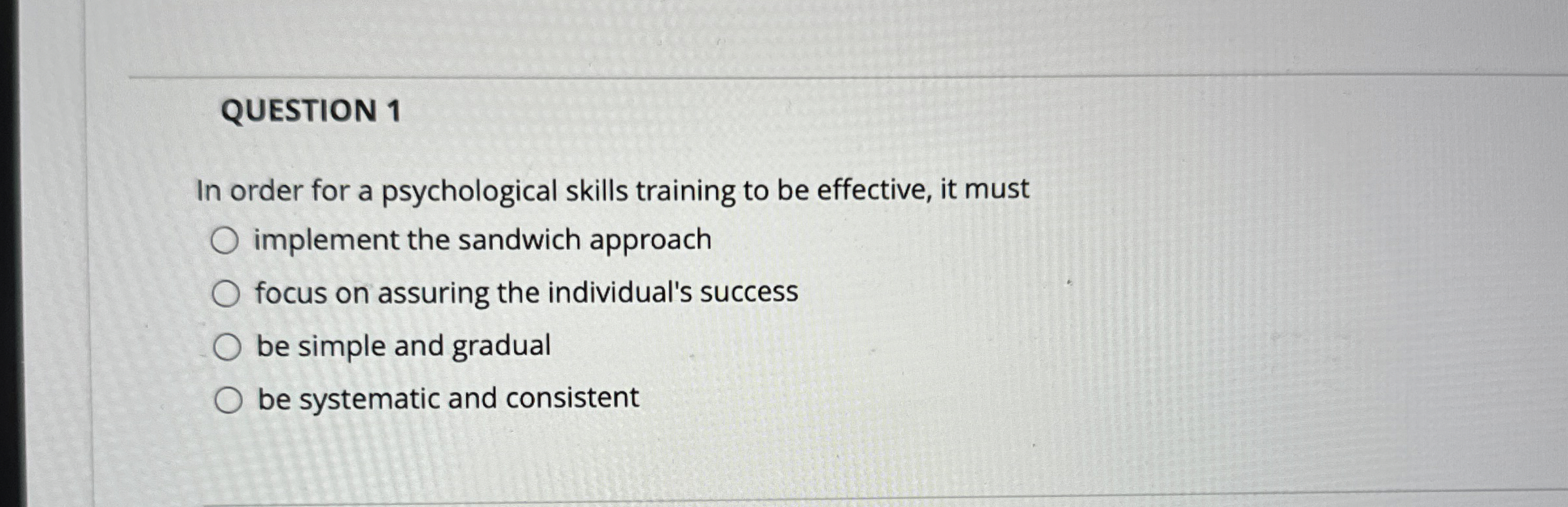 Solved QUESTION 1In order for a psychological skills | Chegg.com