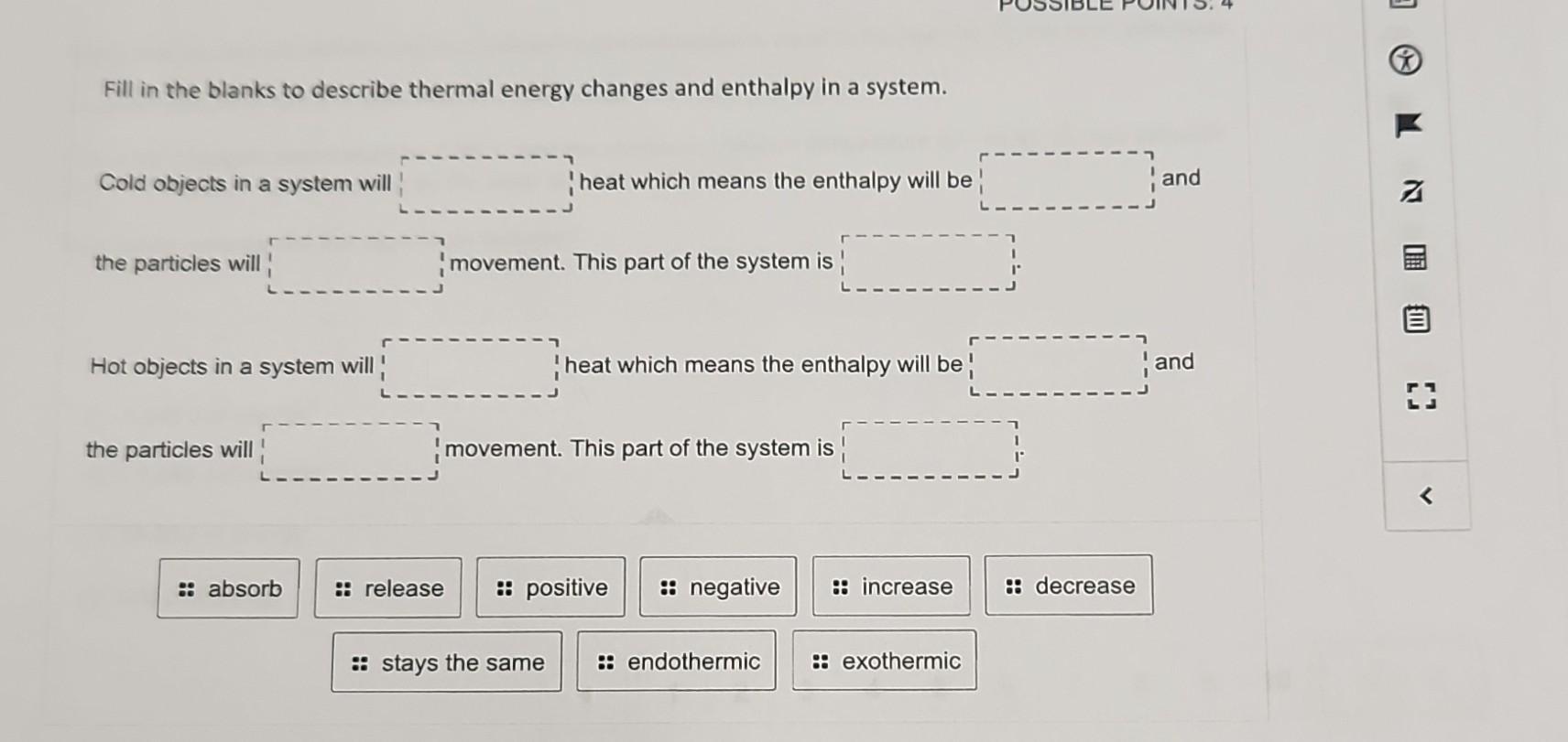 Solved Fill in the blanks to describe thermal energy changes | Chegg.com