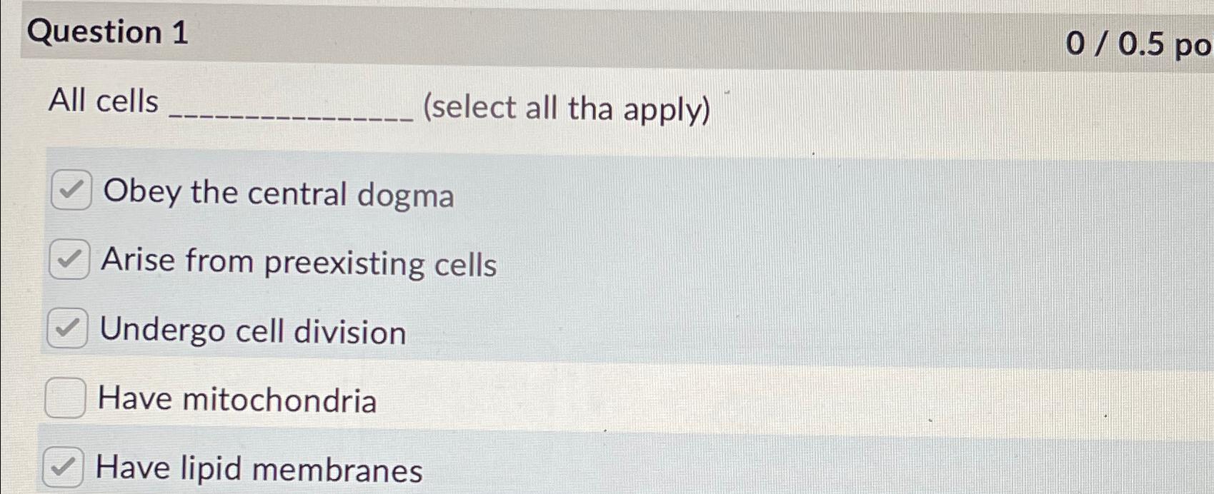 Solved Question 1All cells (select all tha apply)Obey the | Chegg.com