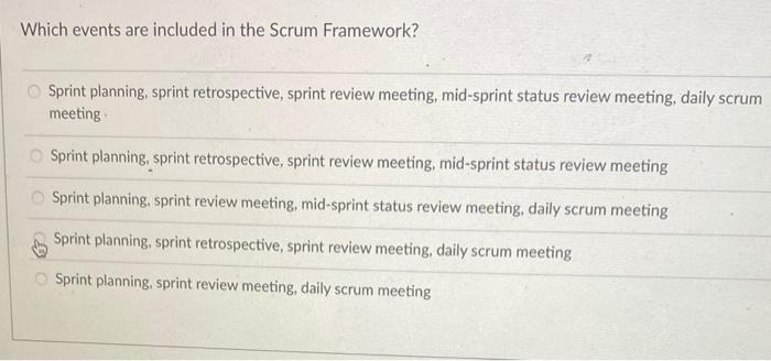 Solved Which events are included in the Scrum Framework? | Chegg.com