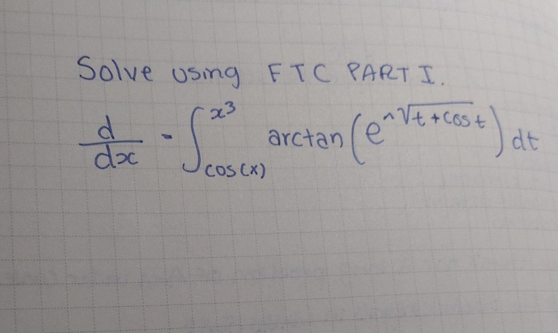 Solved Solve using FTC PART I. | Chegg.com