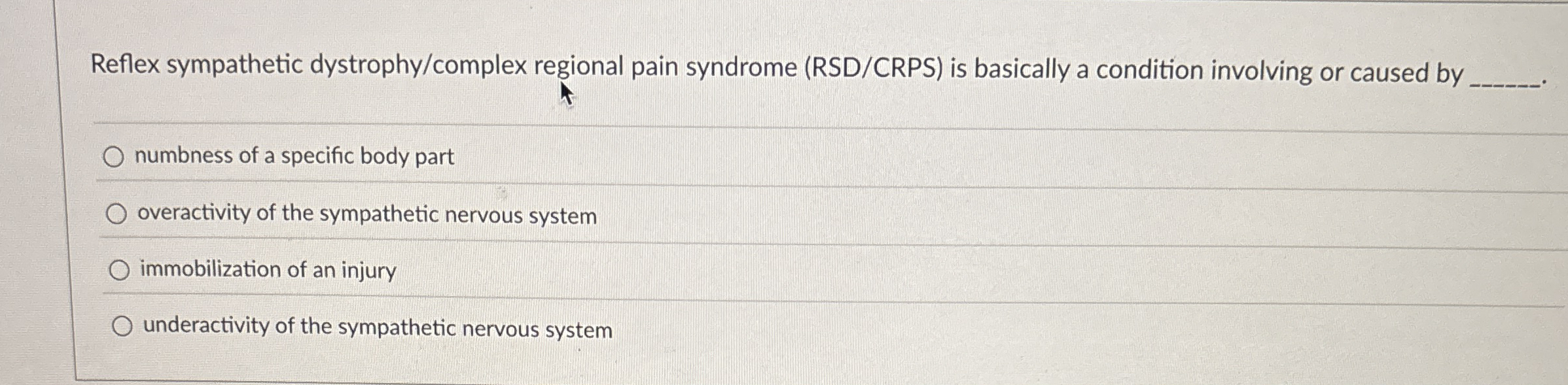 Solved Reflex sympathetic dystrophy/complex regional pain | Chegg.com