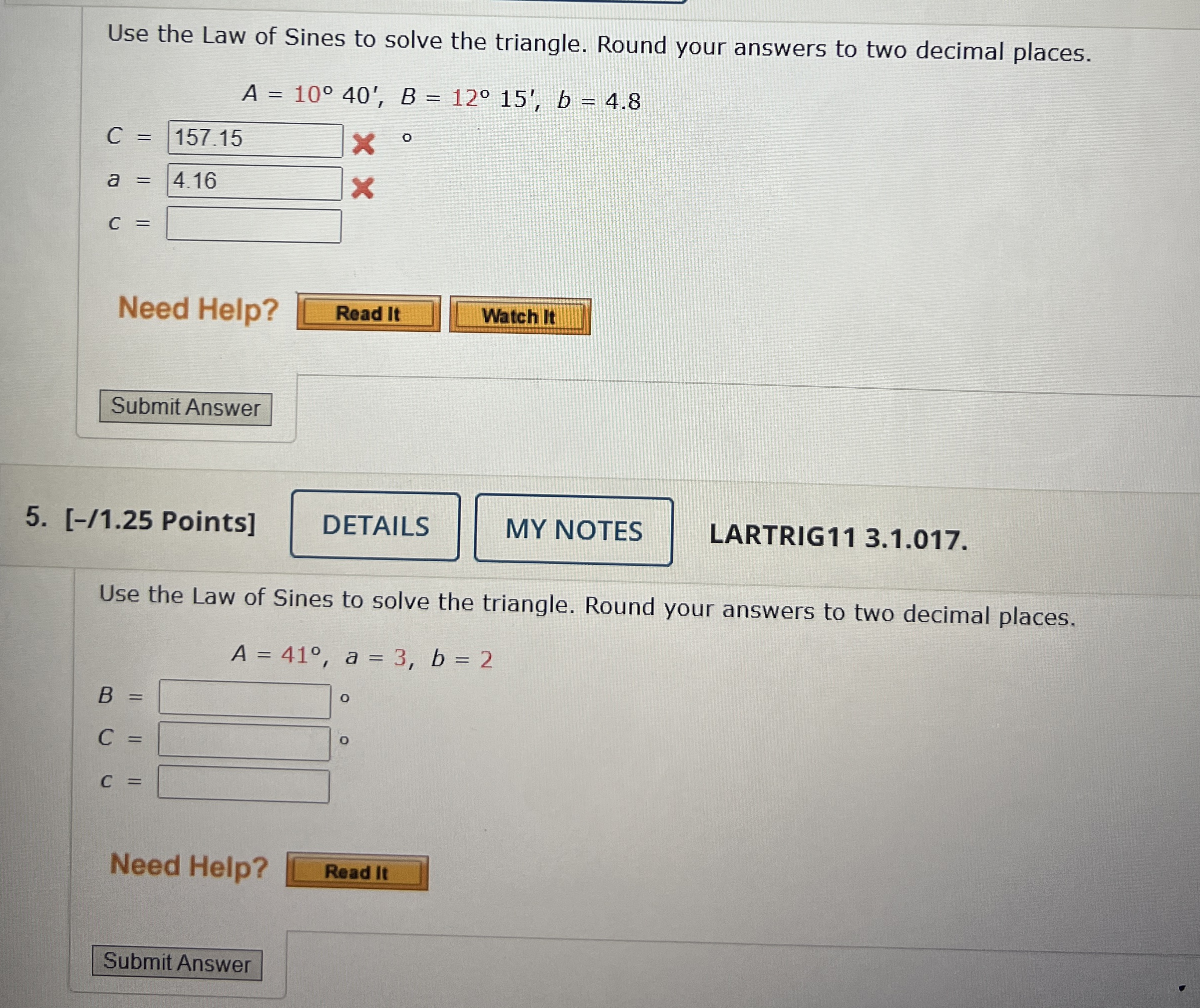 Solved Use the Law of Sines to solve the triangle. Round | Chegg.com