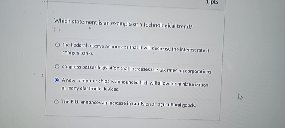 Solved Which statement is an example of a technological | Chegg.com