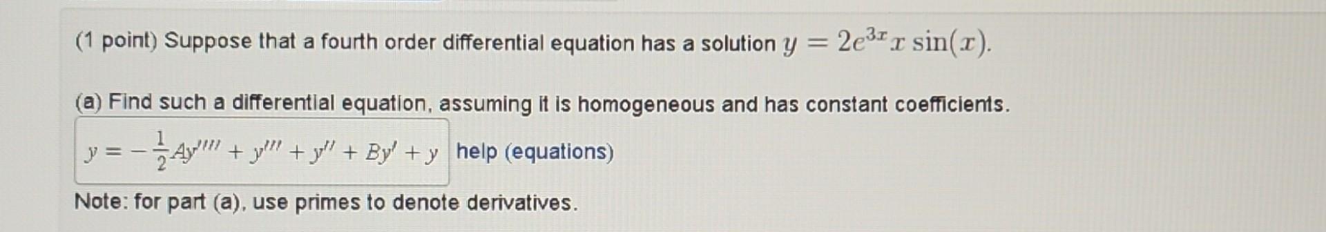 Solved 1 Point Suppose That A Fourth Order Differential