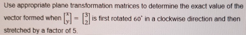 Solved Use appropriate plane transformation matrices to | Chegg.com