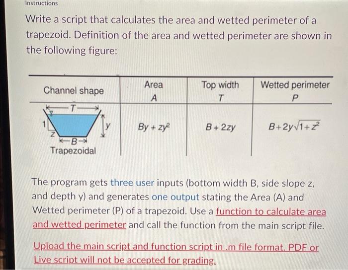 Solved Write a script that calculates the area and wetted | Chegg.com