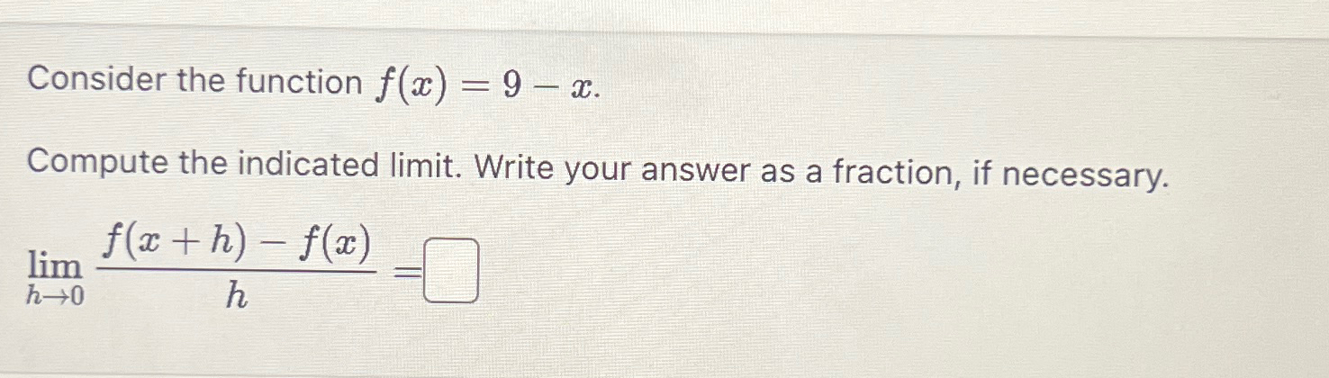 Solved Consider the function f(x)=9-x.Compute the indicated | Chegg.com