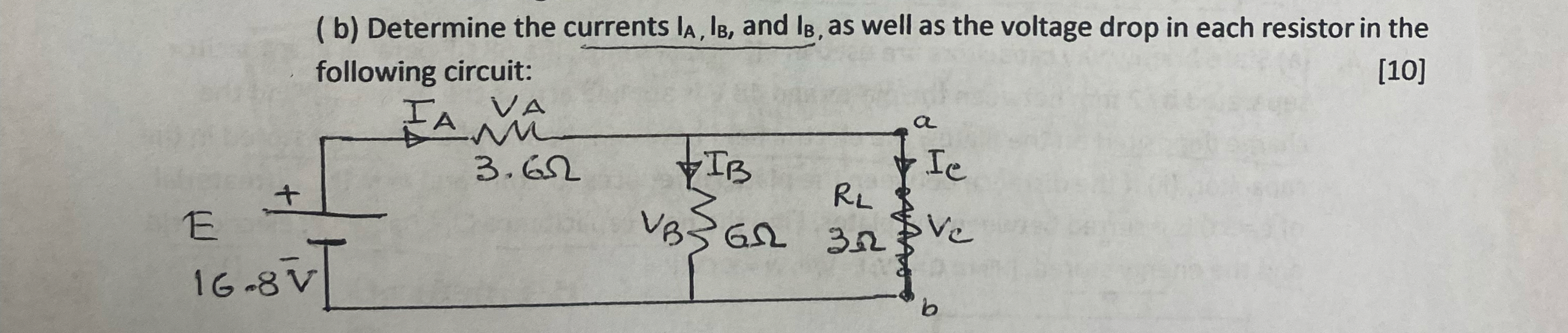 Solved (b) ﻿Determine the currents IA,IB, ﻿and IB, ﻿as well | Chegg.com