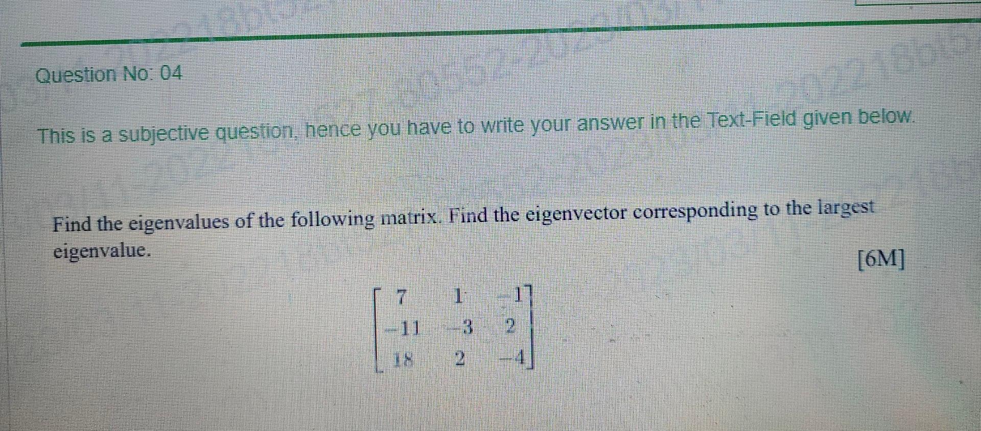 Solved Find the eigenvalues of the following matrix. Find | Chegg.com