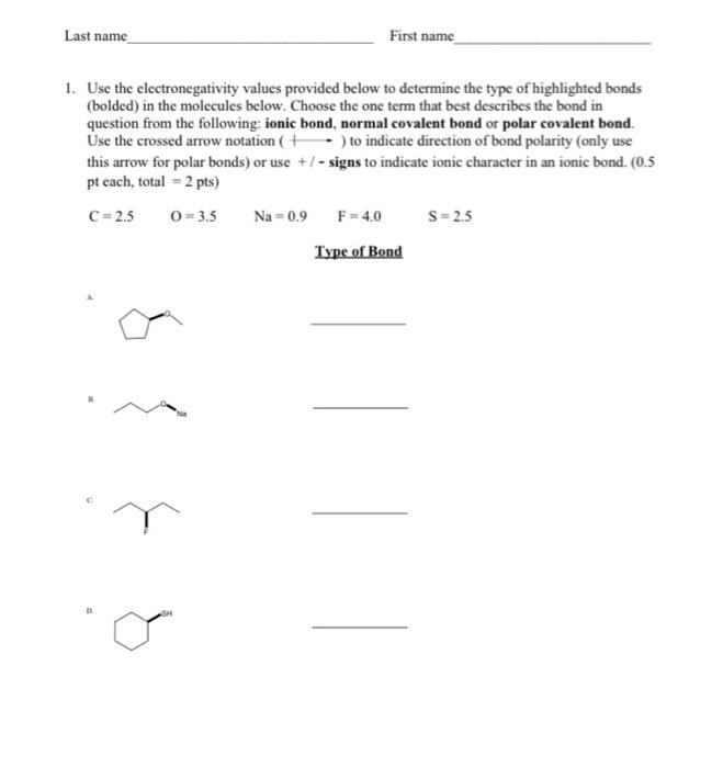 Last name First name 1. Use the electronegativity | Chegg.com