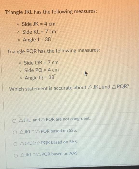 Solved Triangle Jkl Has The Following Measures O Side Jk
