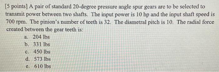 Solved [5 points] A pair of standard 20-degree pressure | Chegg.com