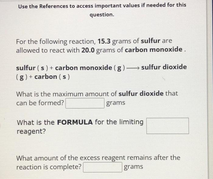 Solved Use the References to access important values if | Chegg.com
