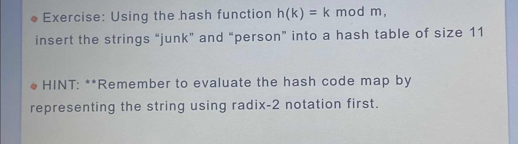 Solved Exercise Using The Hash Function Hkkmodm Insert 9934