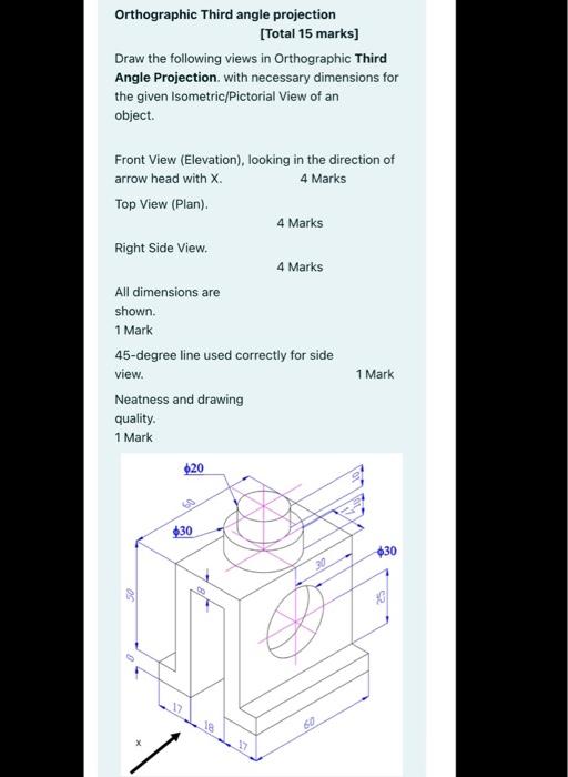 Solved Orthographic Third angle projection [Total 15 marks] | Chegg.com