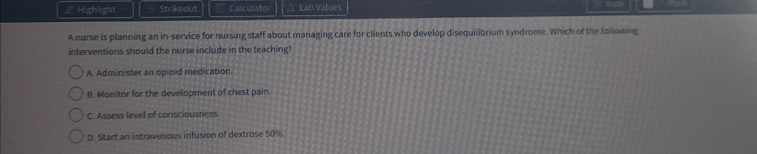 Solved HighlightStrikeoutCalculatorLab ValuesA nurse is | Chegg.com
