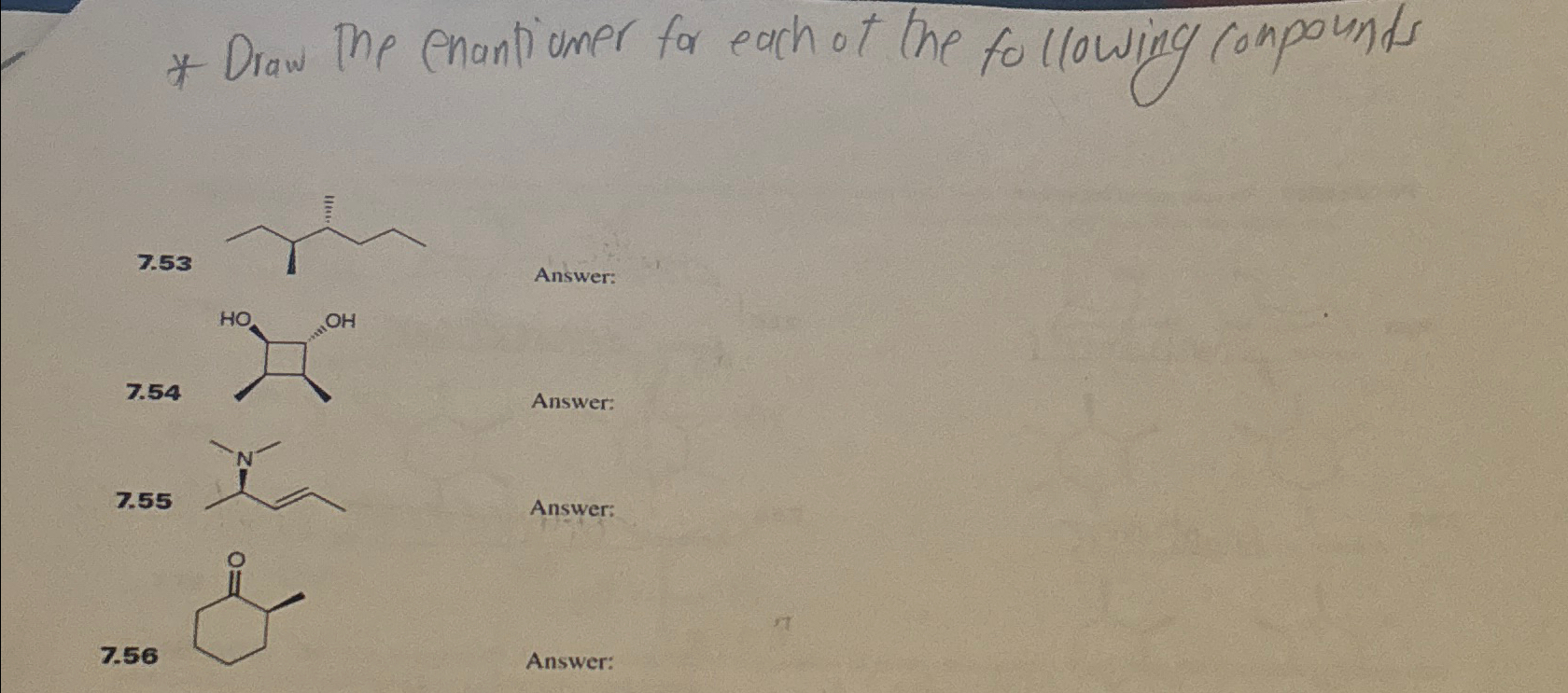 Solved Draw The enantiomer for each ot the following | Chegg.com