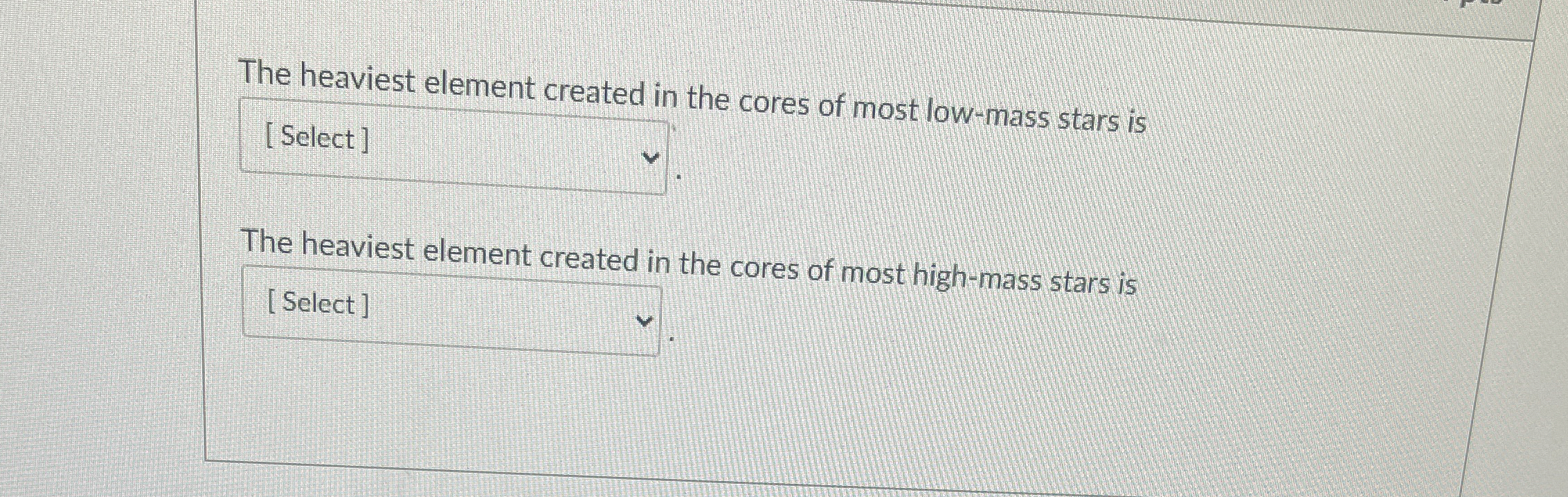 Solved The heaviest element created in the cores of most | Chegg.com