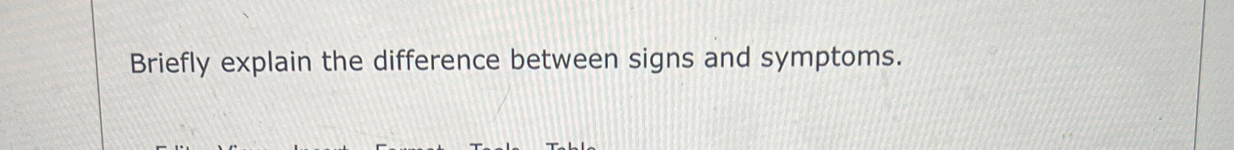 Solved Briefly explain the difference between signs and | Chegg.com