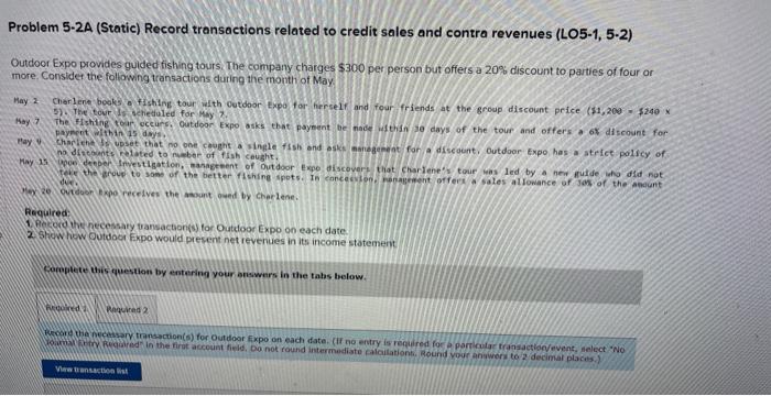 Solved Problem 5-2A (Static) Record transactions related to | Chegg.com Solved Problem 5-2A (Static) Record transactions related to | Chegg.com