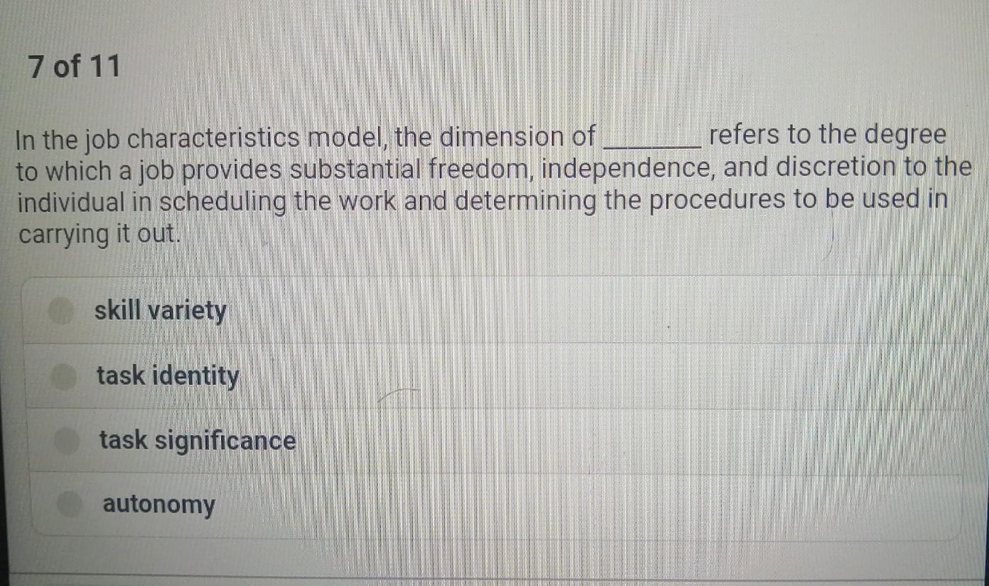 Solved 7 of 11 In the job characteristics model, the | Chegg.com