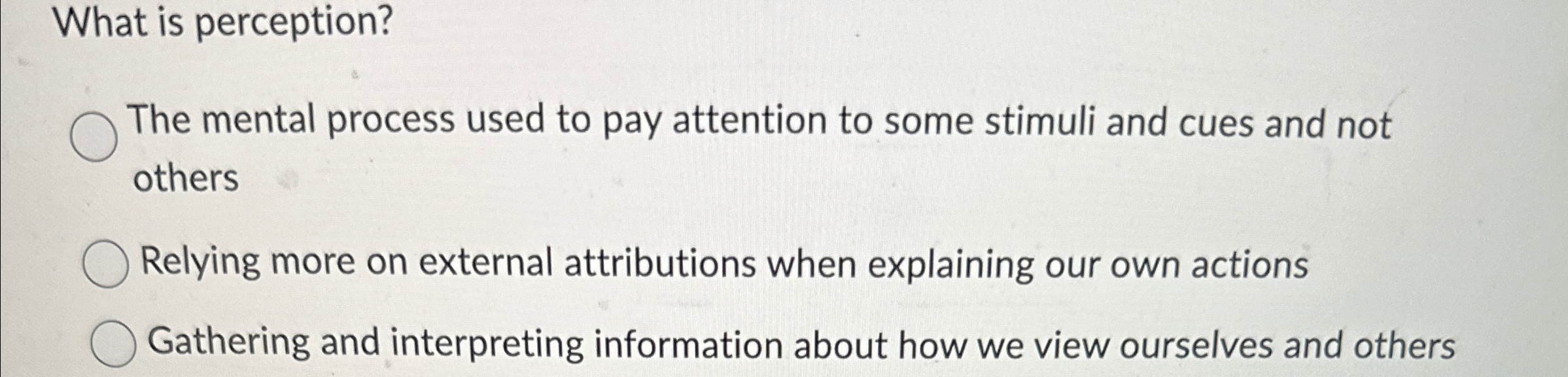 Solved What is perception?The mental process used to pay | Chegg.com