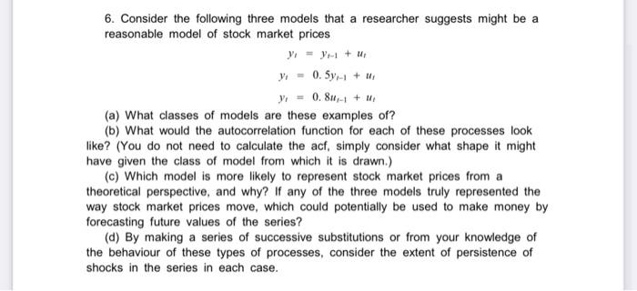 Solved 6. Consider the following three models that a | Chegg.com