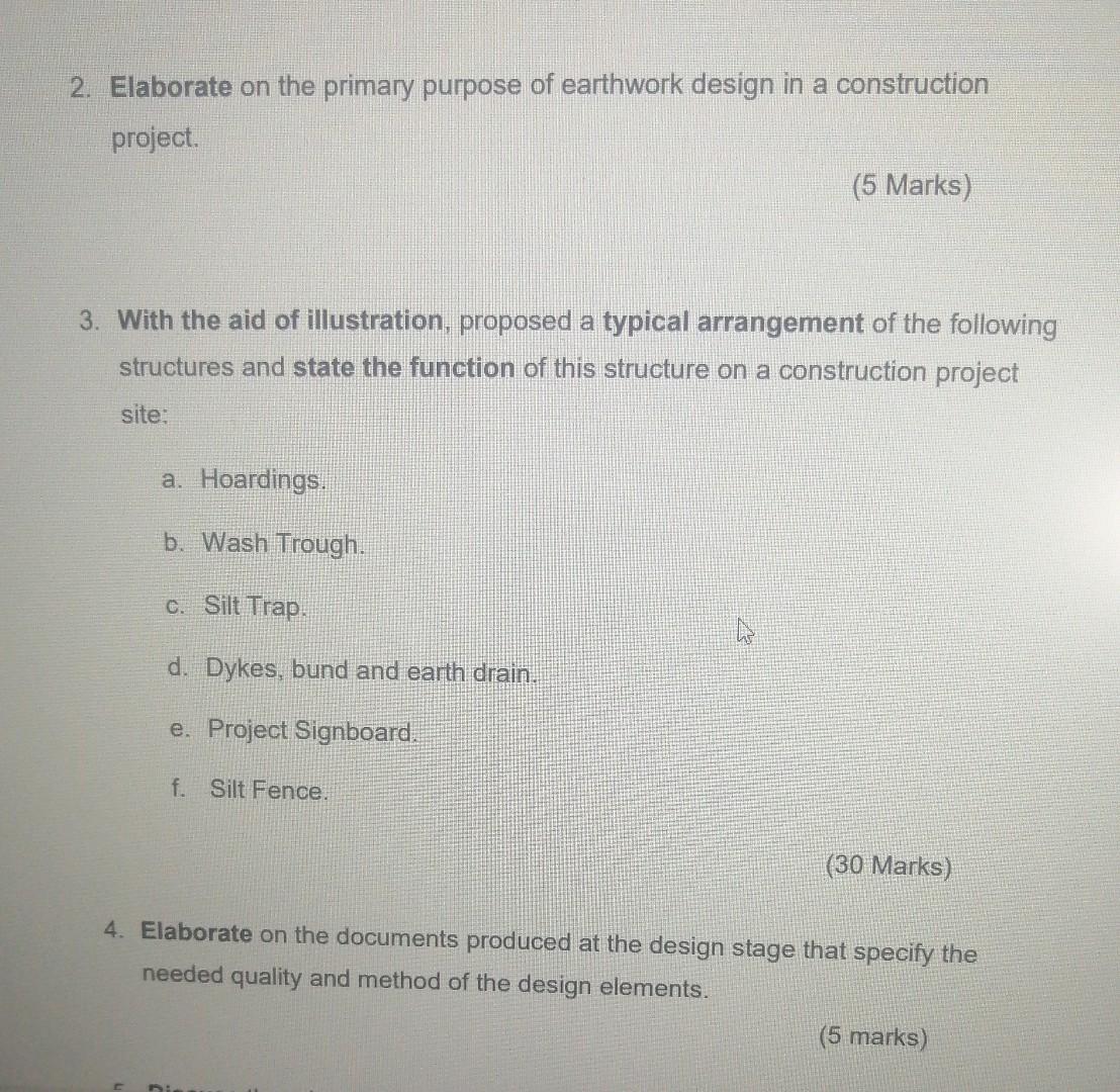 Solved 2. Elaborate on the primary purpose of earthwork | Chegg.com