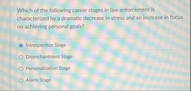 Solved Which of the following career stages in law | Chegg.com