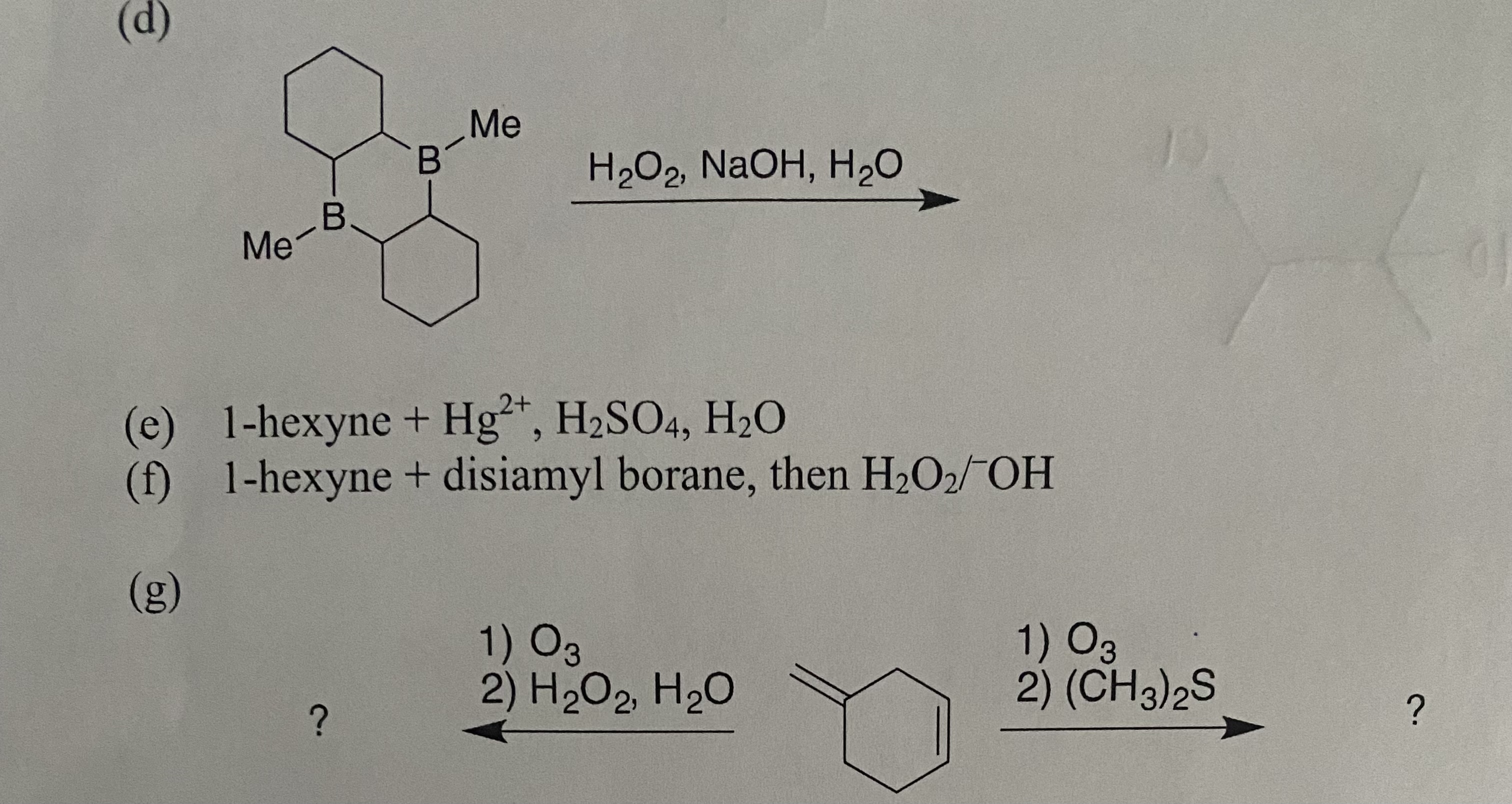 Solved (d)(e) 1-hexyne +Hg2+,H2SO4,H2O(f) 1-hexyne + | Chegg.com