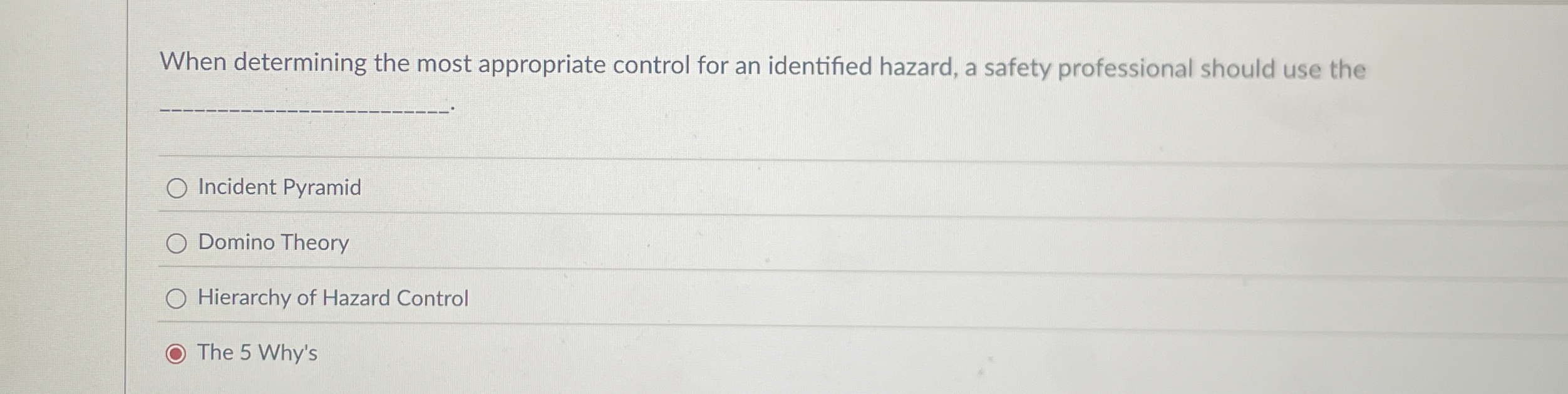Solved When determining the most appropriate control for an | Chegg.com