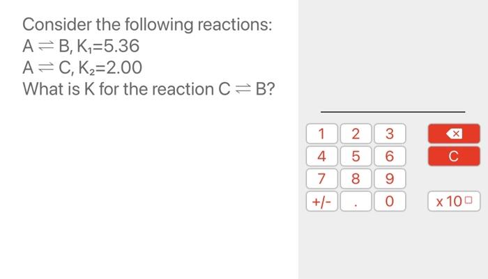 Solved Consider the following reactions: | Chegg.com