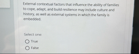 Solved External contextual factors that influence the | Chegg.com