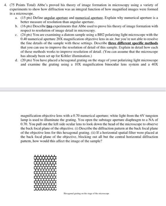 Solved 4. (75 Points Total) Abbe's proved his theory of | Chegg.com