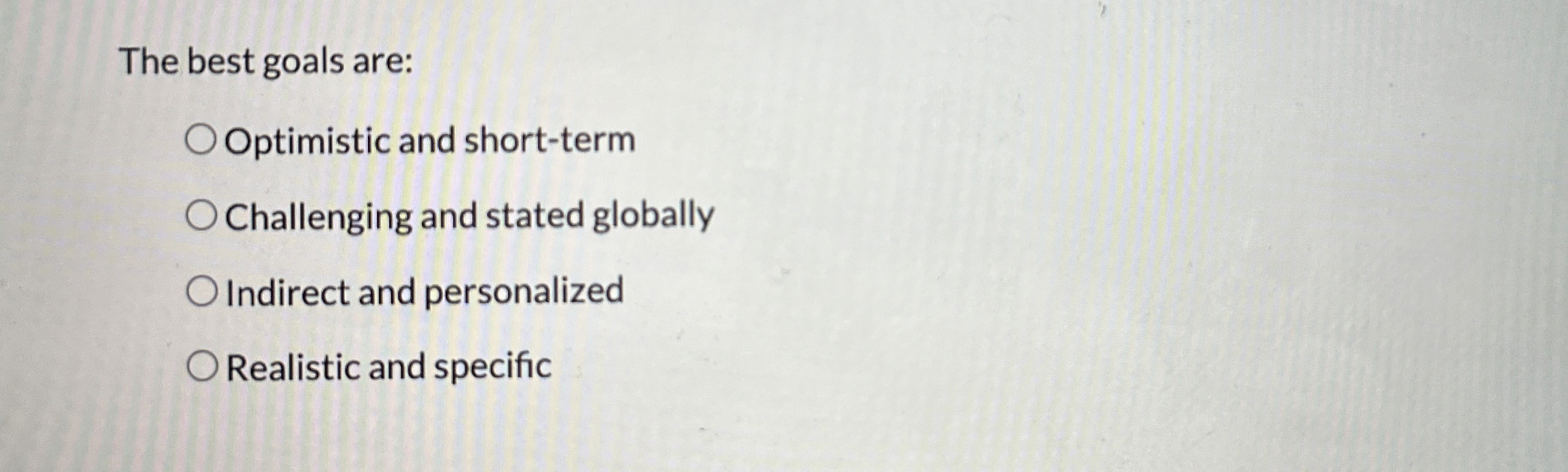 Solved The best goals are:Optimistic and | Chegg.com