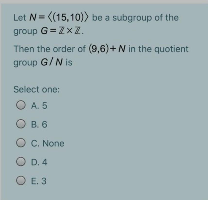 Solved Let K=3Z and N= 12Z be subgroups of the group G=Z. | Chegg.com